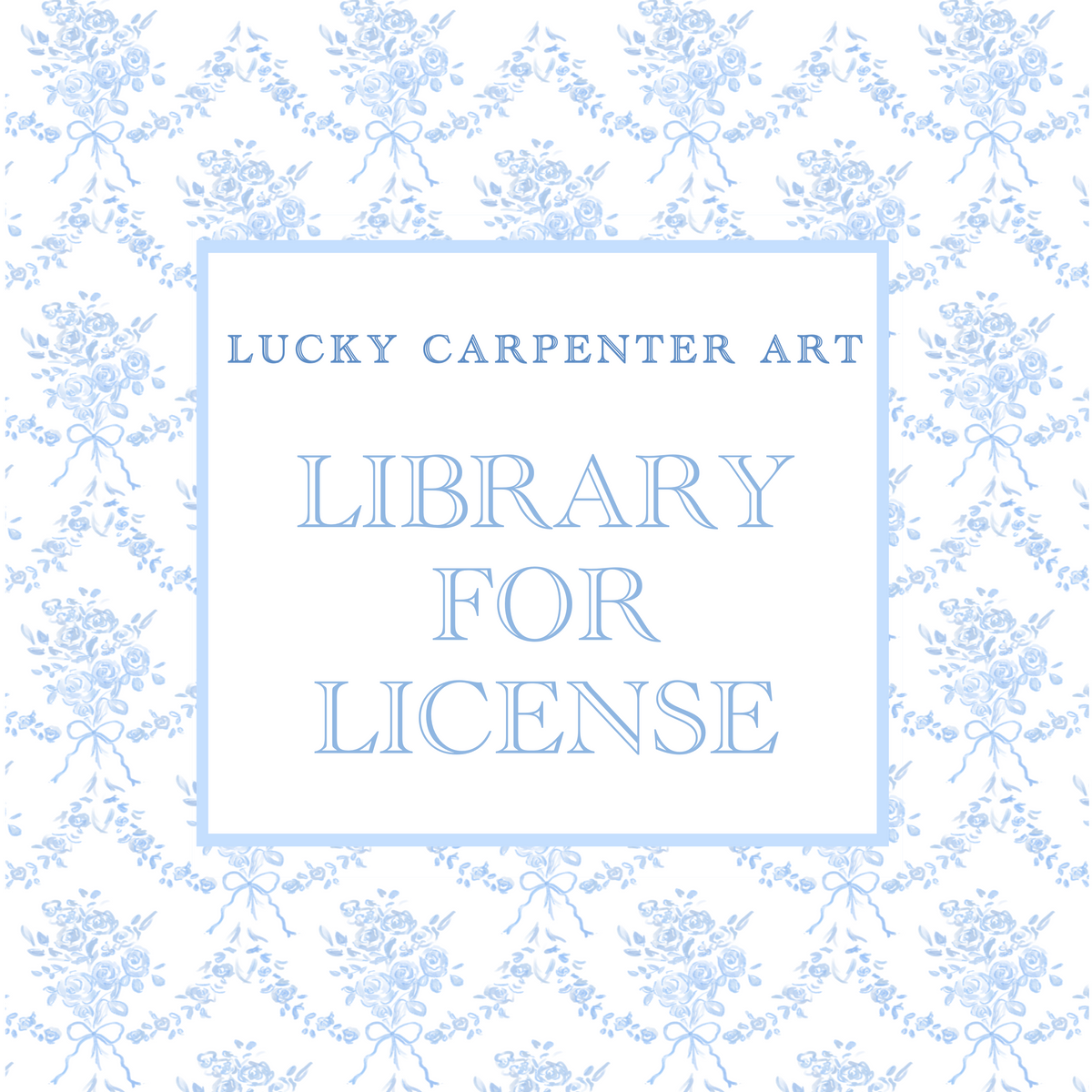 LIBRARY FOR LICENSE – Lucky Carpenter Art